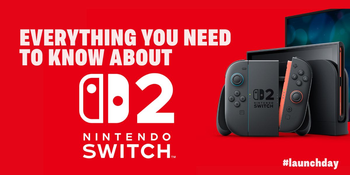 Everything You Need to Know About the Nintendo Switch 2 on Launch Day - 2ST